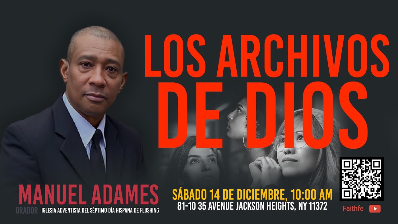 Los Archivos de Dios | Un Mensaje Transformador con Manuel Adames ...