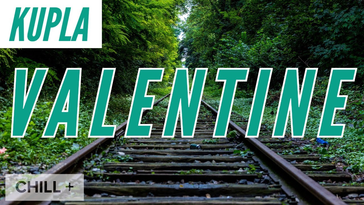 Kupla - Valentine (Chill Electronic Music) - YouTube