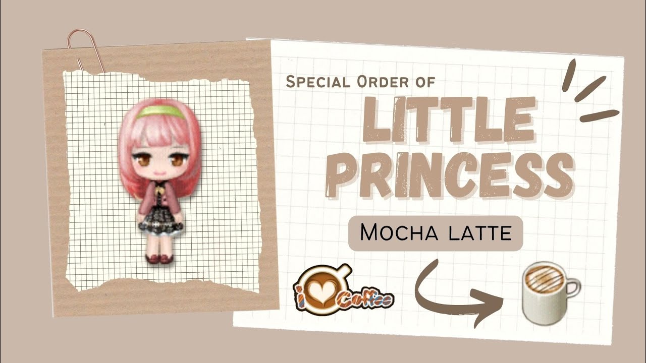 (LINE) I Love Coffee - Special Order of Little Princess ( Mocha Latte ...