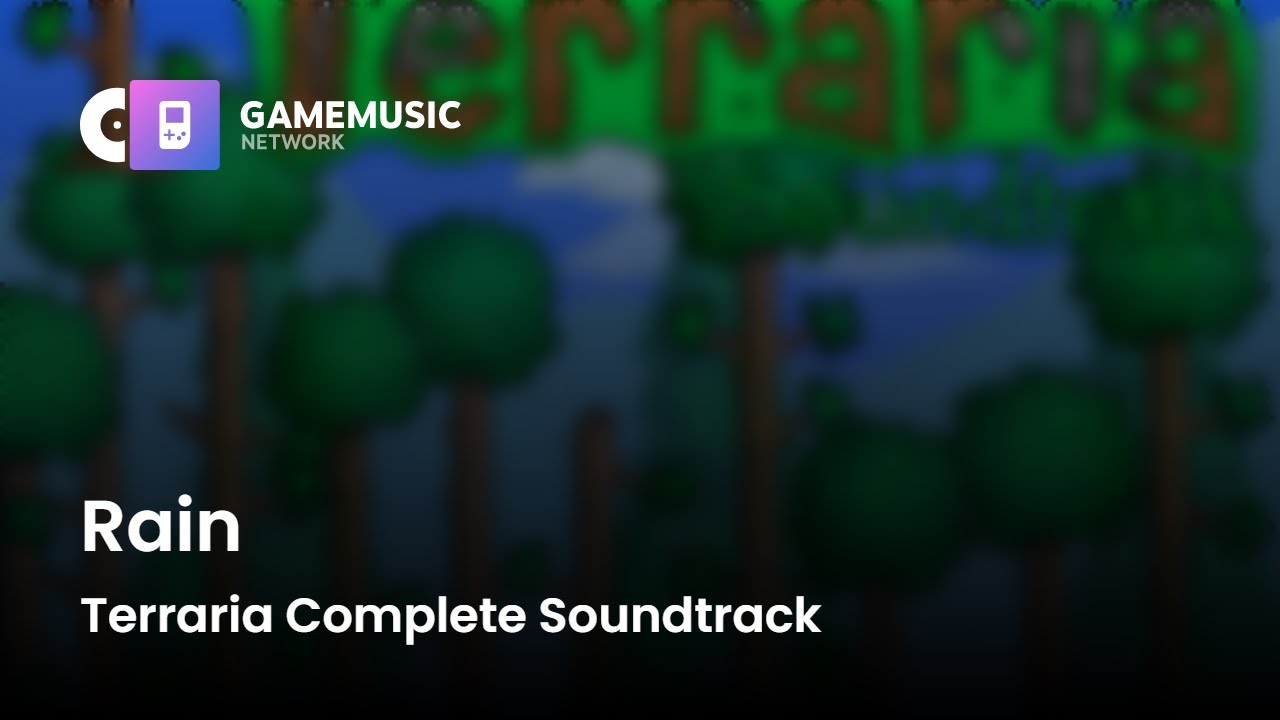 Rain - Terraria Complete Soundtrack [OST] - YouTube