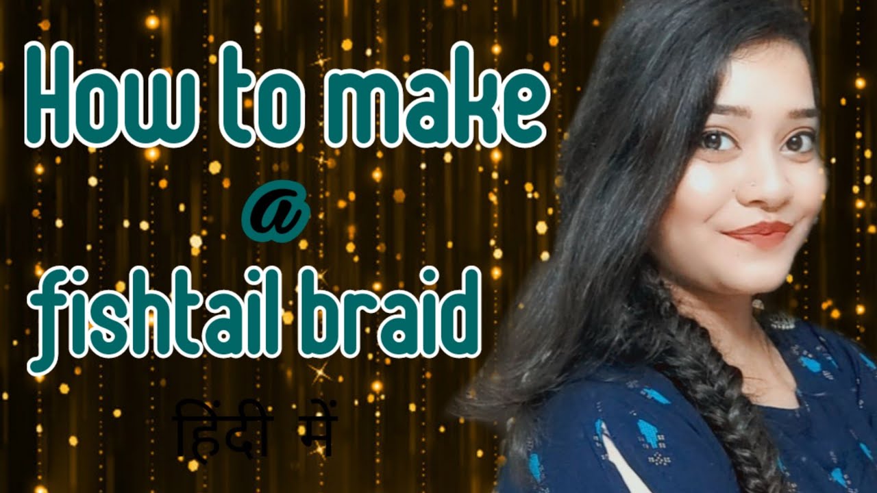 How to:Everyday Fishtail Braid🔥|For Beginner|Step by Step|khajuri choti ...