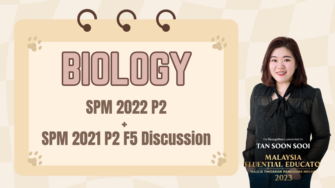 BIOLOGY SPM 2022 P2 + SPM 2021 P2 F5 Discussion - YouTube