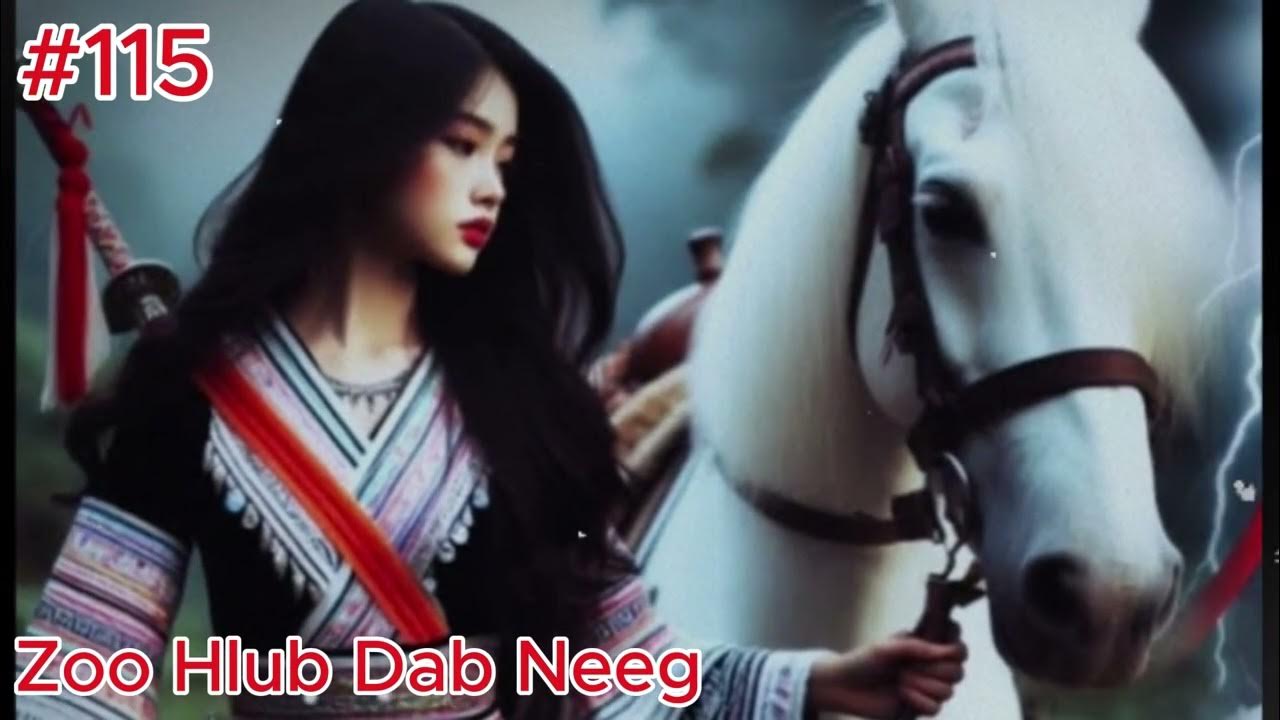 Zoo Hlub Hais Dab Neeg Neej Neeg Tu Siab #115 - YouTube