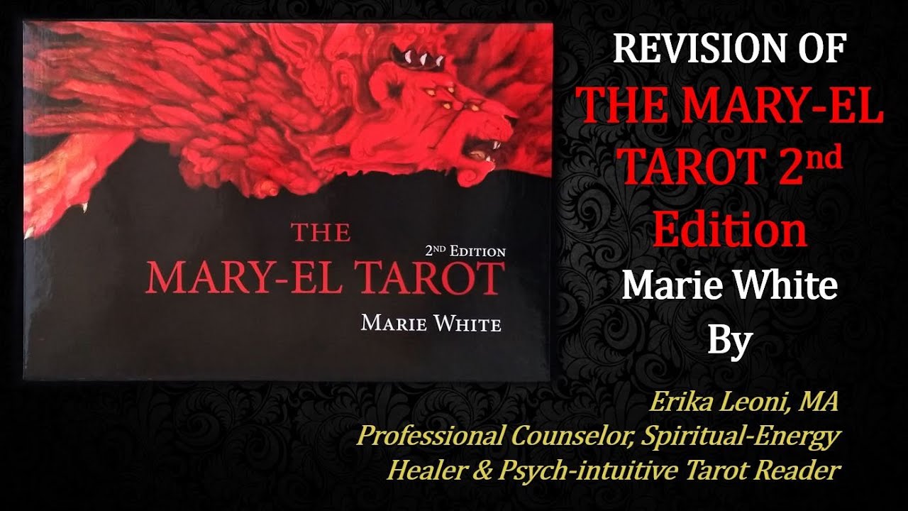 THE MARY-EL TAROT 2nd Edition REVIEW - Marie White ALL CARDS flip ...