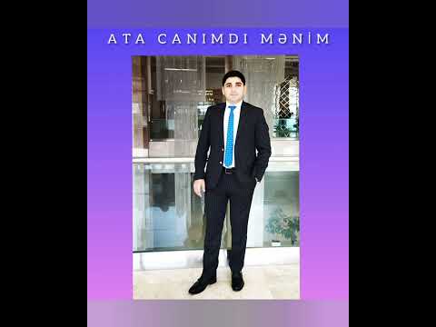 ELŞAD EHTİRAMOĞLU - ATA CANIMDI MƏNİM