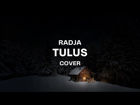 TULUS - RADJA || TULUSKAH HATIMU MENCINTAI AKU, BILA AKU PERNAH MELAKUKAN SALAH...