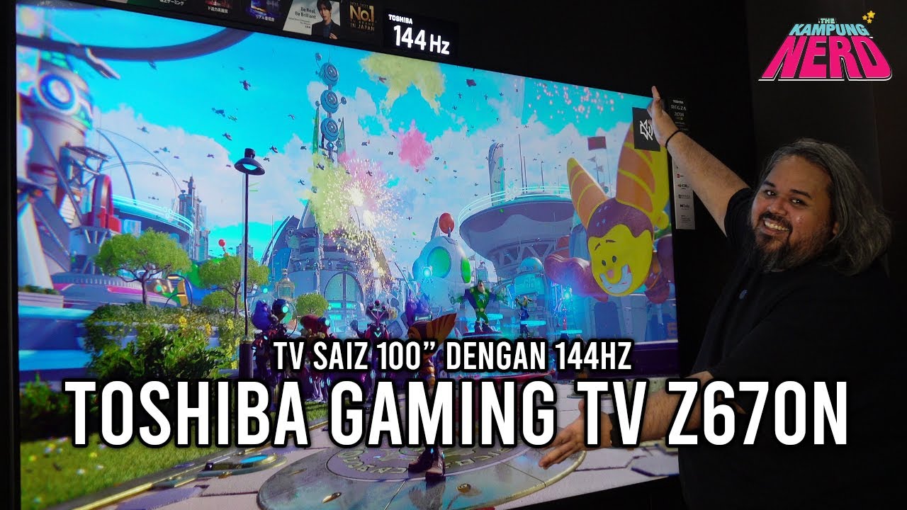 Gaming TV Paling Besar Pernah Aku Guna! - Toshiba Z670N 100 Inci - YouTube