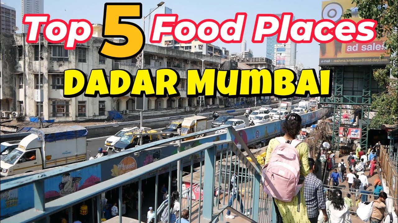 Top 5 Dadar Food Places Mumbai | Best Street Food in South Mumbai Mama ...