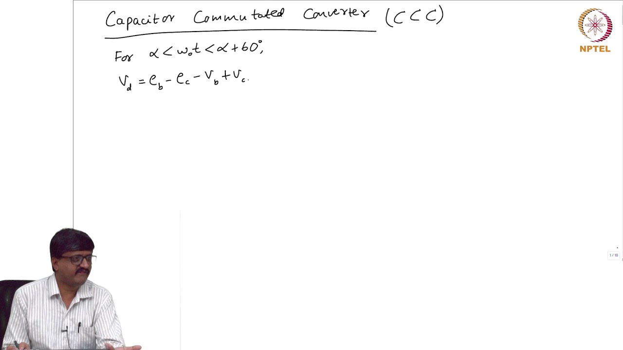 Lecture 45 ( Capacitor commutated converter: Part 2 ) - YouTube