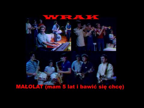 WRAK  -  Małolat (mam 5 lat) 1982