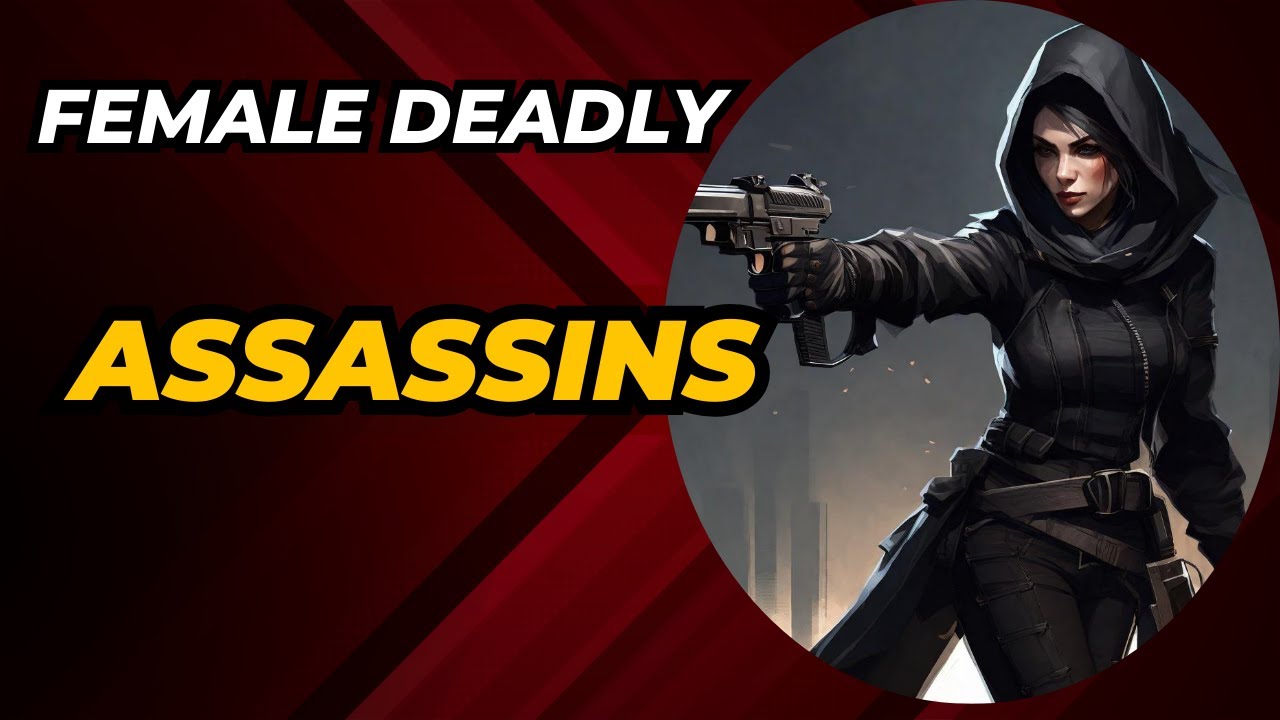 History's Most Dangerous Female Assassins - YouTube
