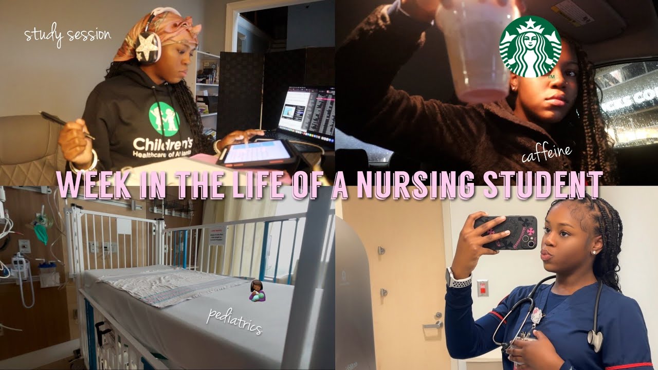 WEEK IN THE LIFE OF A NURSING STUDENT (Atlanta): study session + peds ...