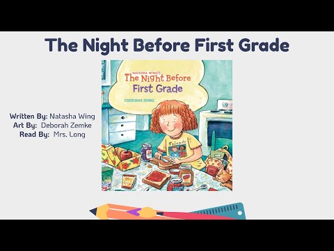 The Night Before First Grade, By: Natasha Wing - YouTube