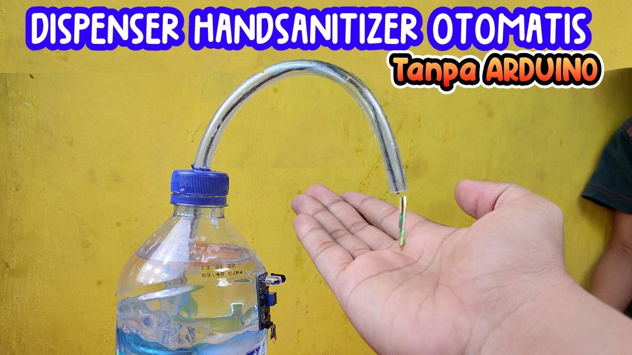 Buat dispenser handsanitizer otomatis tanpa arduino - YouTube