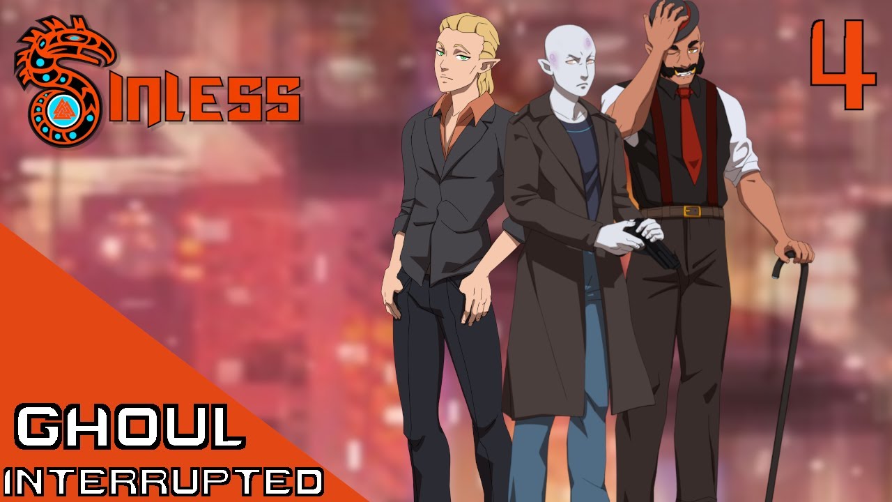 SINless: A Shadowrun Actual Play - Season 2 Episode 4 - Ghoul ...