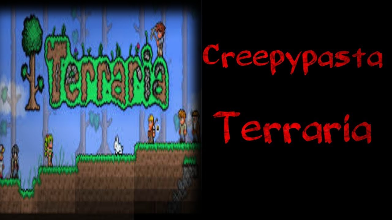 Creepypasta: Terraria - YouTube