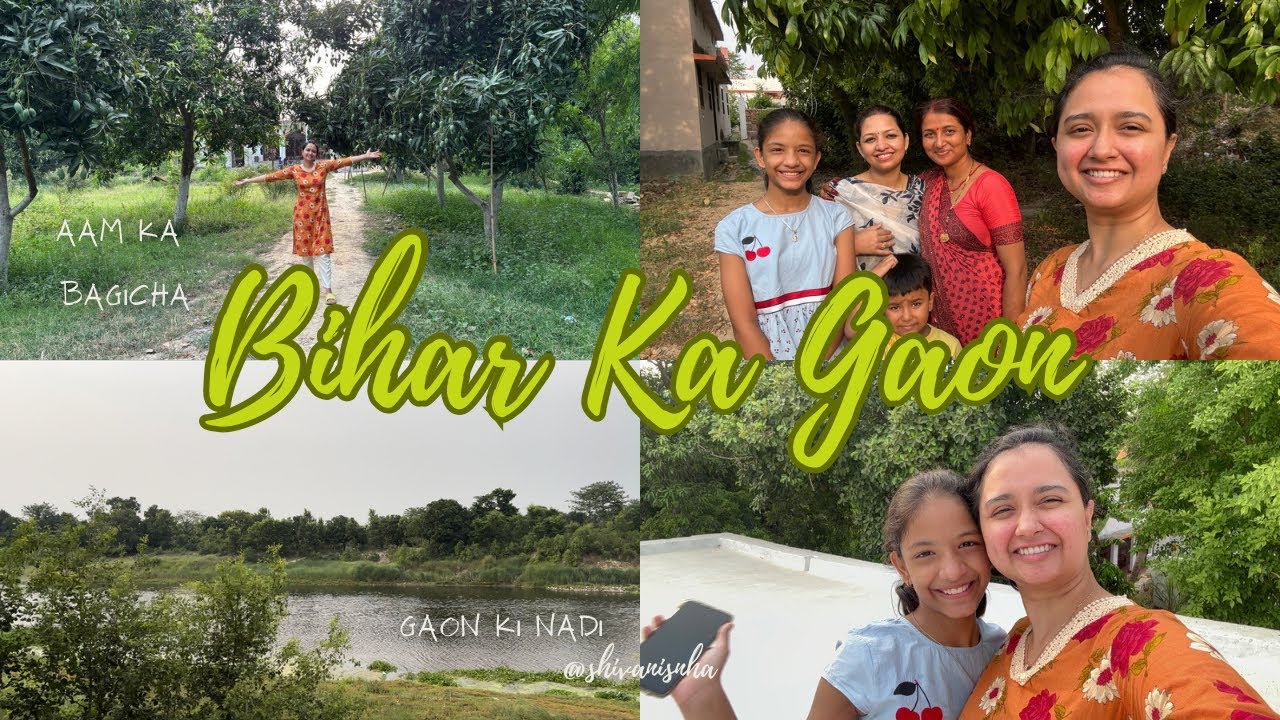 Gaon Ka Ghar | Humara Pyara Gaon ~ Ajj Dekho Bihar Ka Sundar Gaon ...