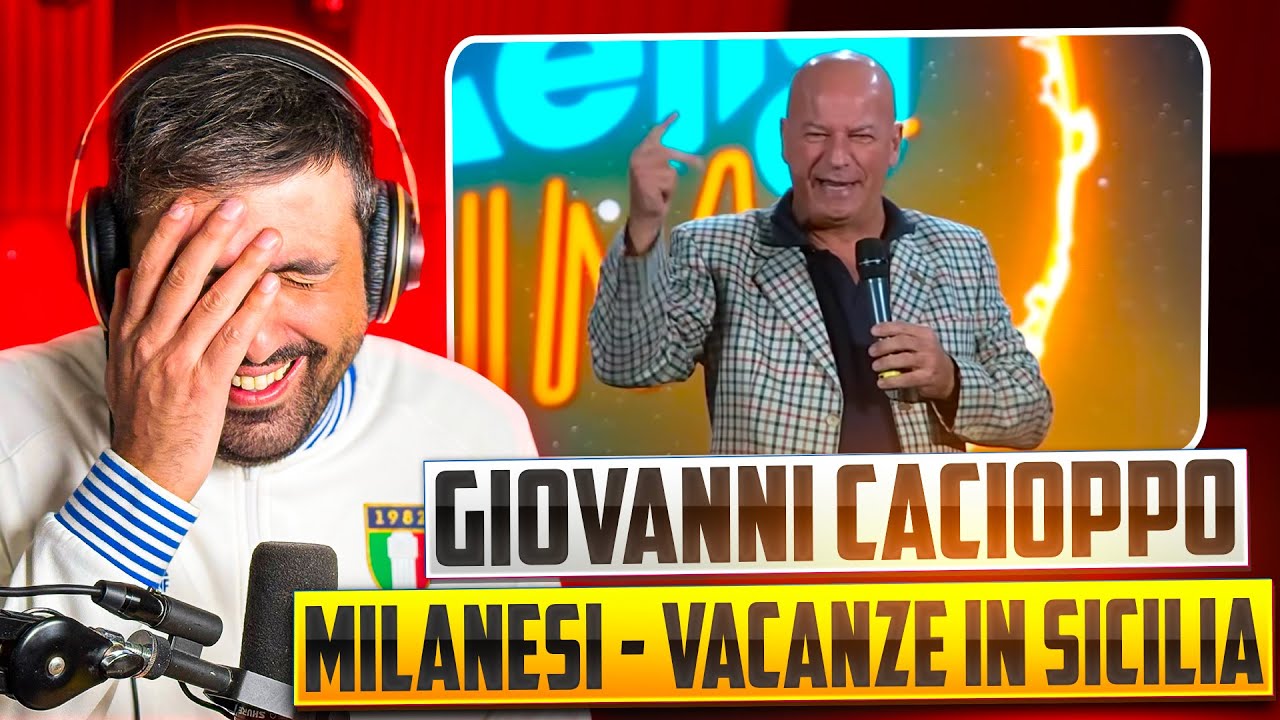 LE VACANZE IN SICILIA DEI MILANESI - CACIOPPO [REACTION] - YouTube