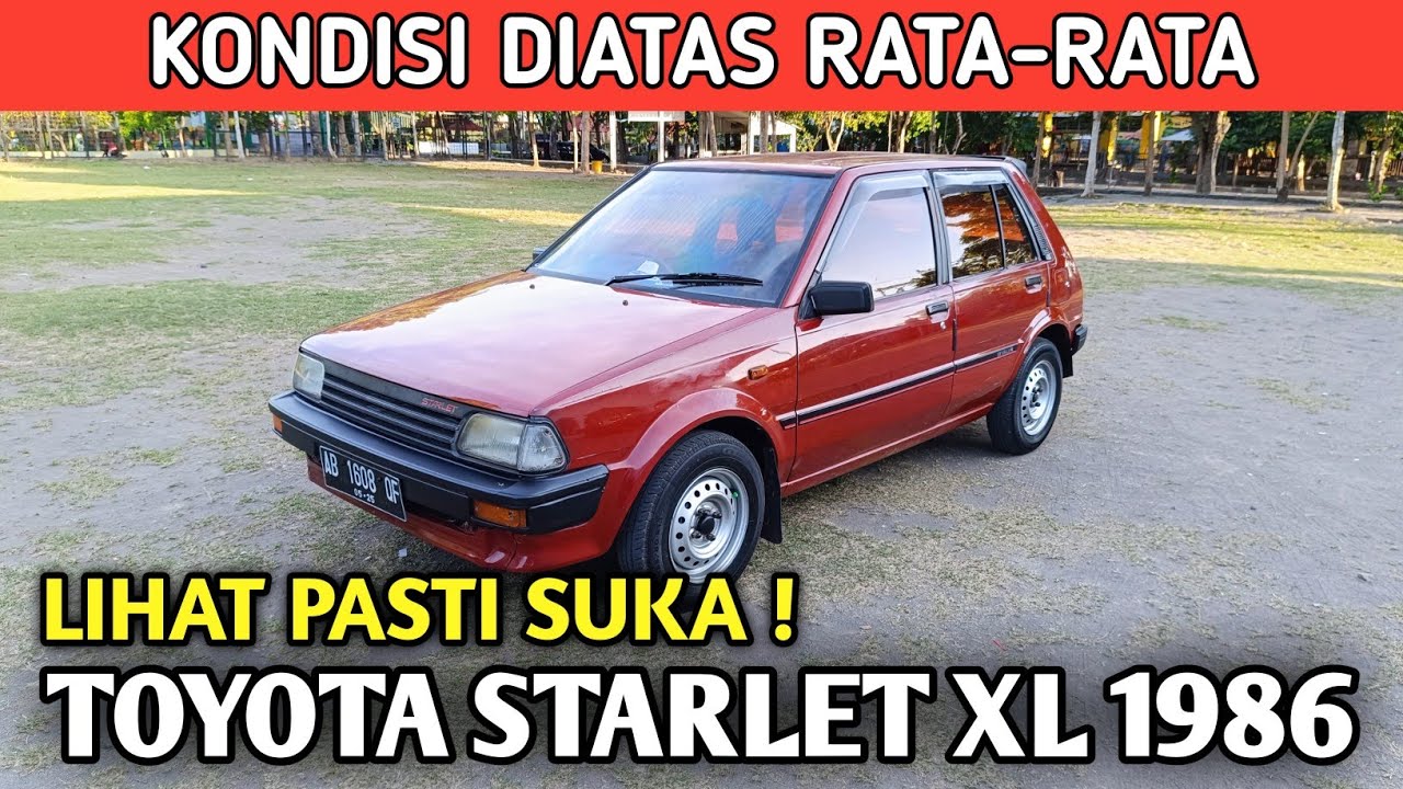 LIHAT PASTI SUKA ! TOYOTA STARLET XL 1986 EP70 KONDISI JUARA - YouTube