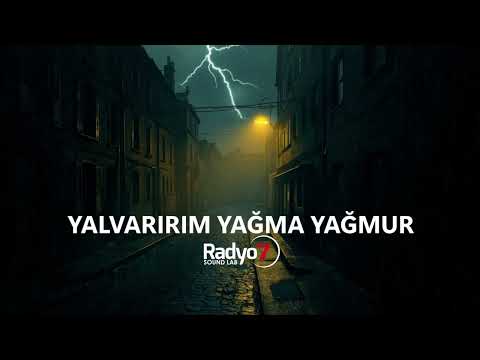 Yalvarırım Yağma Yağmur - Radyo 7 SounLAB
