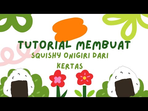 Tutorial membuat squishy Onigiri dari kertas, selotip, dan busa 🍙 Jangan lupa like, dan ...