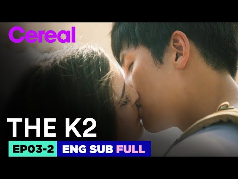 [ENG SUB|FULL] THE K2 | EP.03-2 | #Jichangwook #Limyoona #THEK2