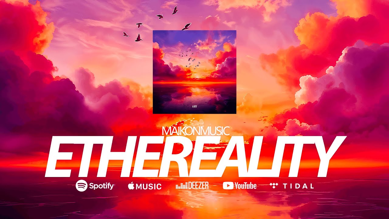 MaikonMusic - Ethereality [AIRY EP] (Royalty Free Electronic Pop Music) - YouTube