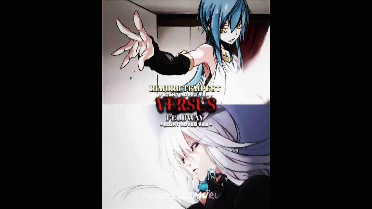 Rimuru tempest V22 Vs Feldway V22 #edit - YouTube
