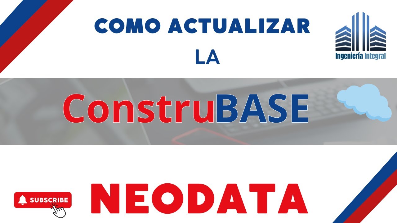 Como actualizar la Construbase para Neodata - YouTube