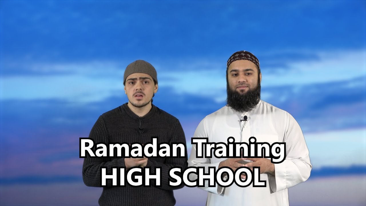 Ramadan Training (High School) | Lesson 7 & 8 - Day and Night Habits ...