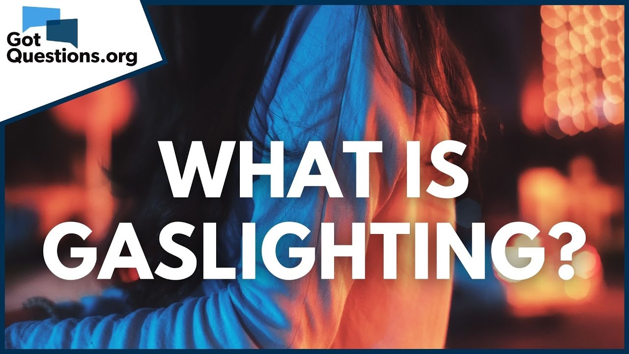What is gaslighting? | GotQuestions.org - YouTube