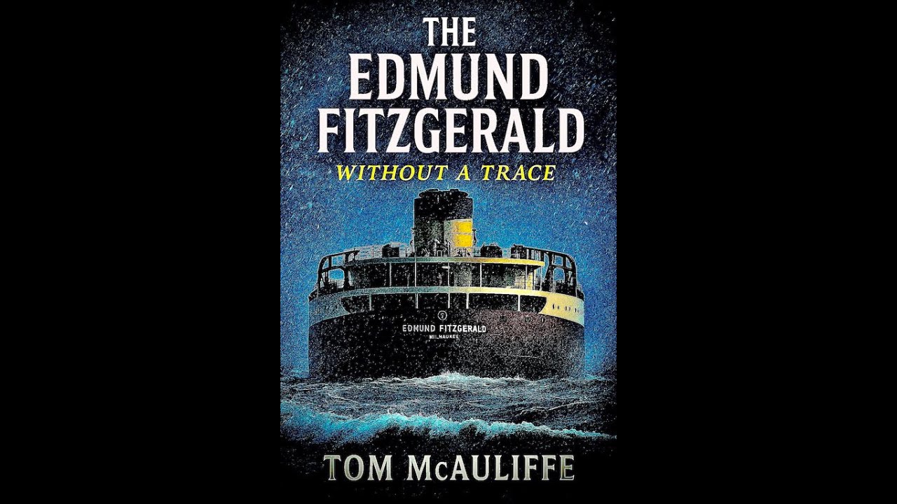 The Edmund Fitzgerald - Without a Trace! Book PROMO - YouTube