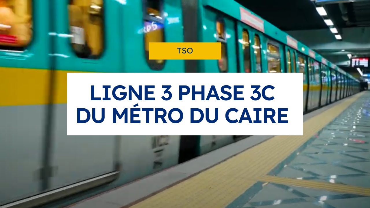 Découvrez la ligne 3 phase 3C du métro du Caire ! - YouTube