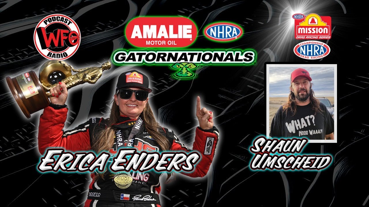 Erica Enders, NHRA Gatornationals winner and Shaun "What Nooo Waaay ...