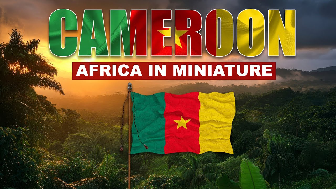 Global Glimpse | Episode 031 | Cameroon 🇨🇲 | Africa In Miniature - YouTube