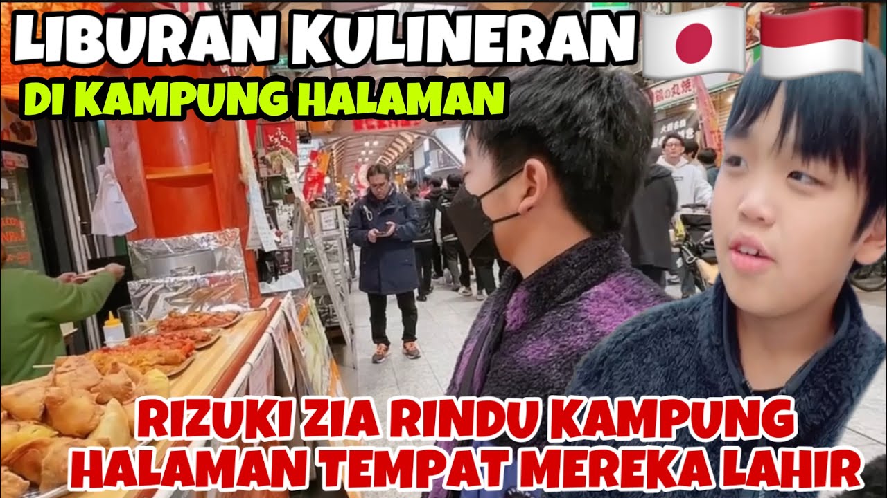 RINDU KAMPUNG HALAMAN RIZUKI ZIA PULANG KAMPUNG - SAMBIL KULINERAN - YouTube
