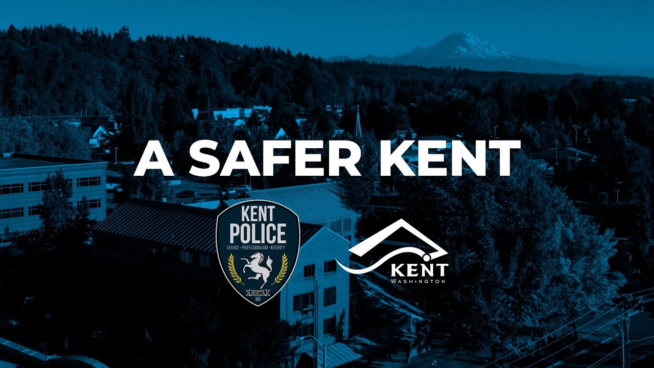 A Safer Kent — Mayor Dana Ralph and Chief Padilla - YouTube
