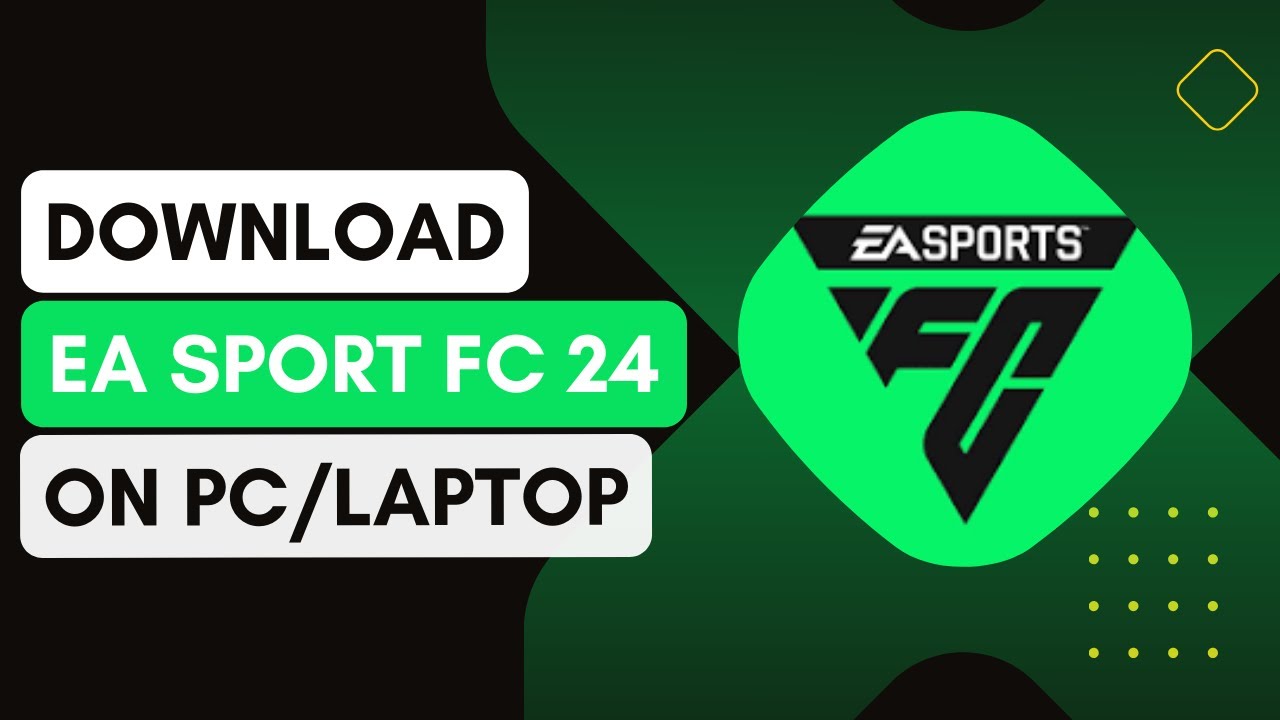 How To Download And Install EA Sports FC 24 On PC Laptop ! - YouTube