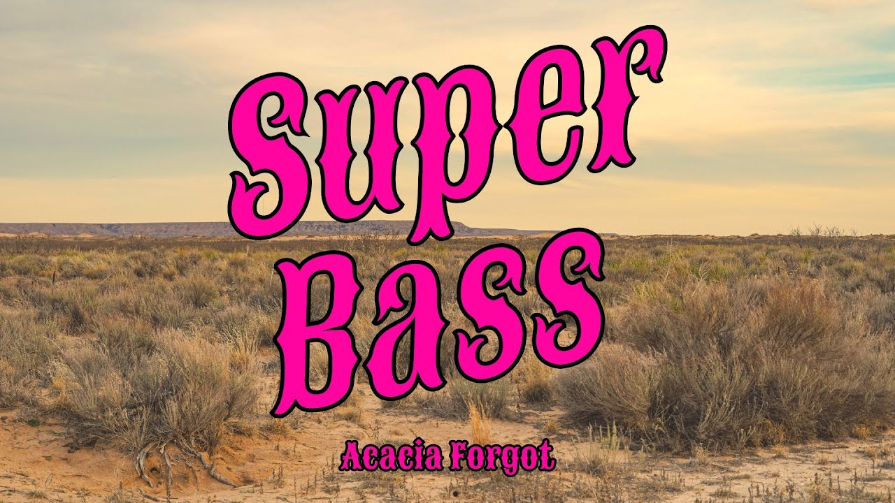Super Bass - Acacia Forgot - YouTube