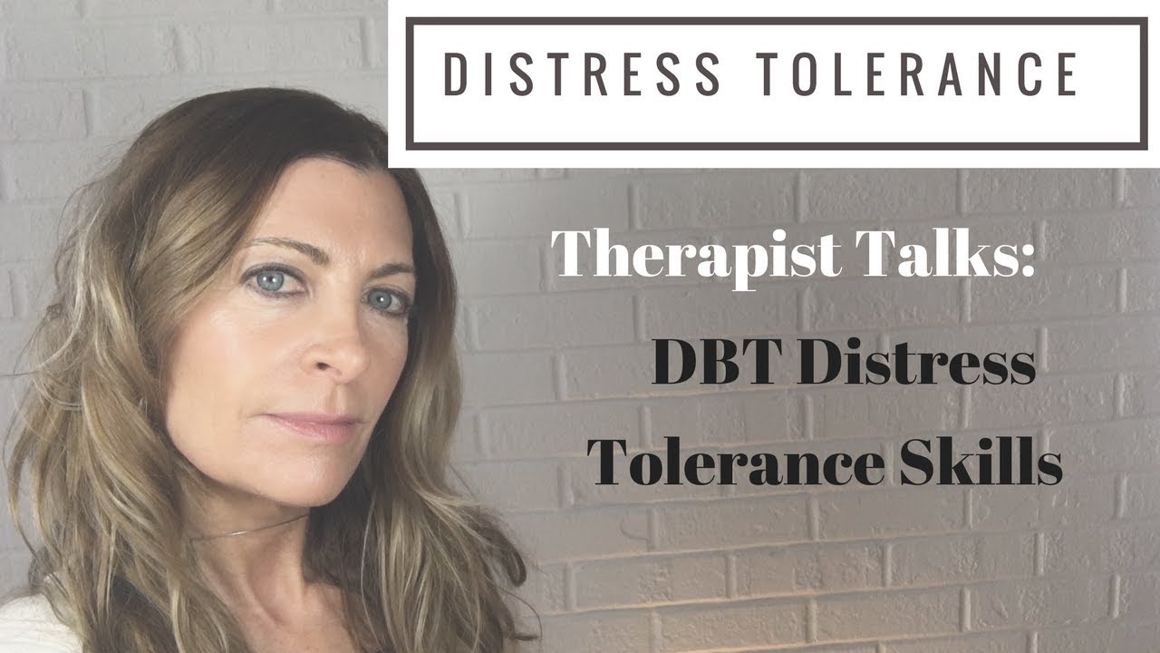 Therapist Talks: How to use DBT Distress Tolerance Skills - YouTube