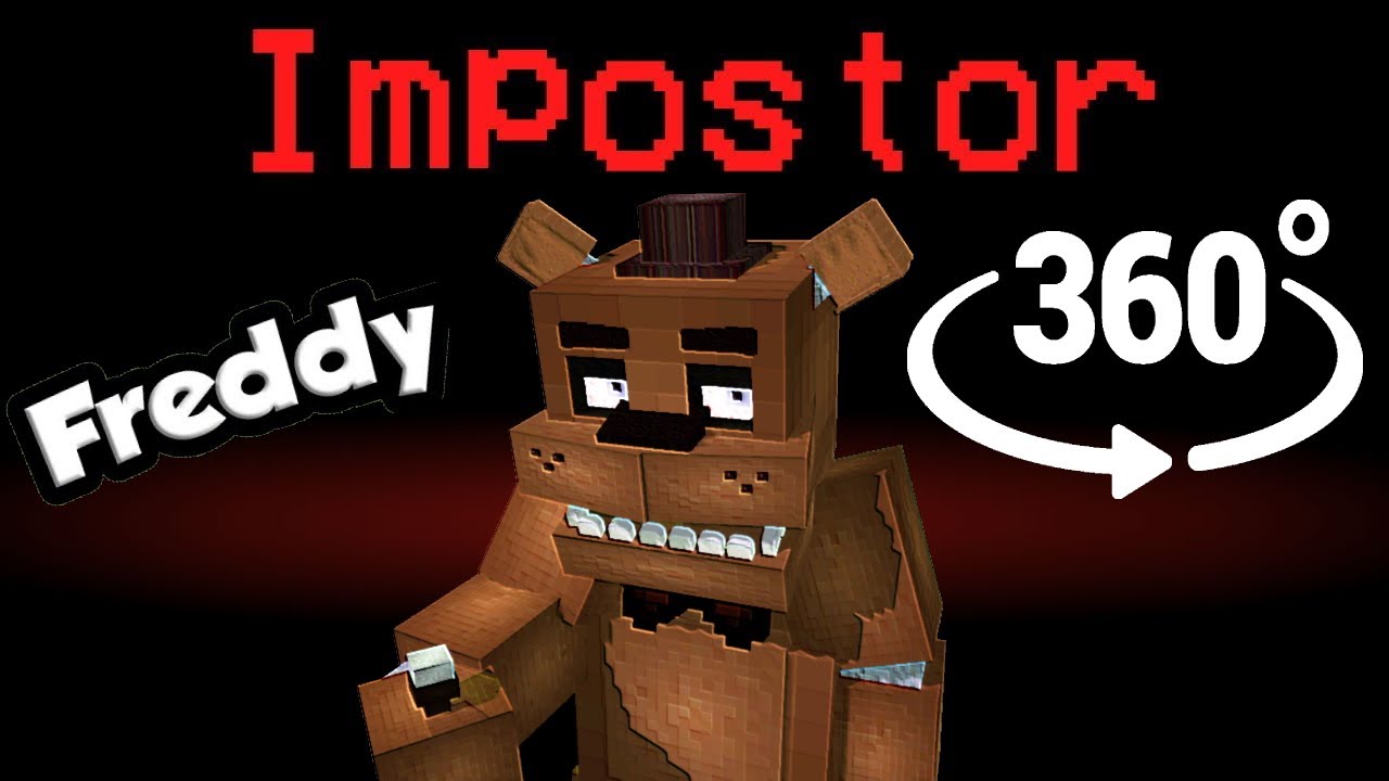 If Freddy was the Impostor 🚀 Among Us Minecraft 360° - YouTube
