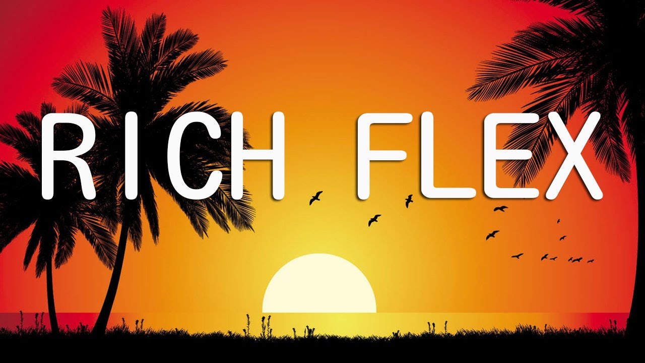 Drake, 21 Savage - Rich Flex (Lyrics) - YouTube