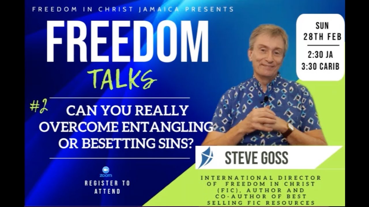 Can You Really Overcome Entangling or Besetting Sins - Freedom Talks w ...
