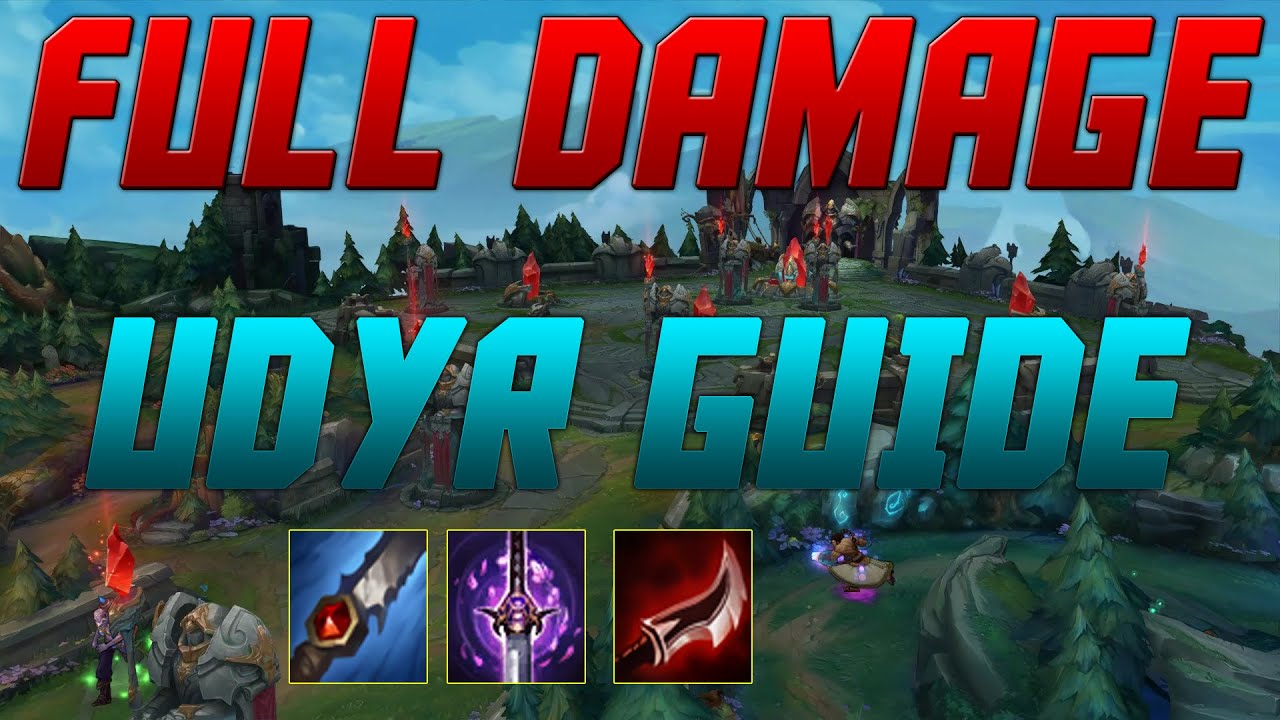 League of Legends Udyr | Best Udyr Jungle: Udyr Build & Udyr Guide Full ...