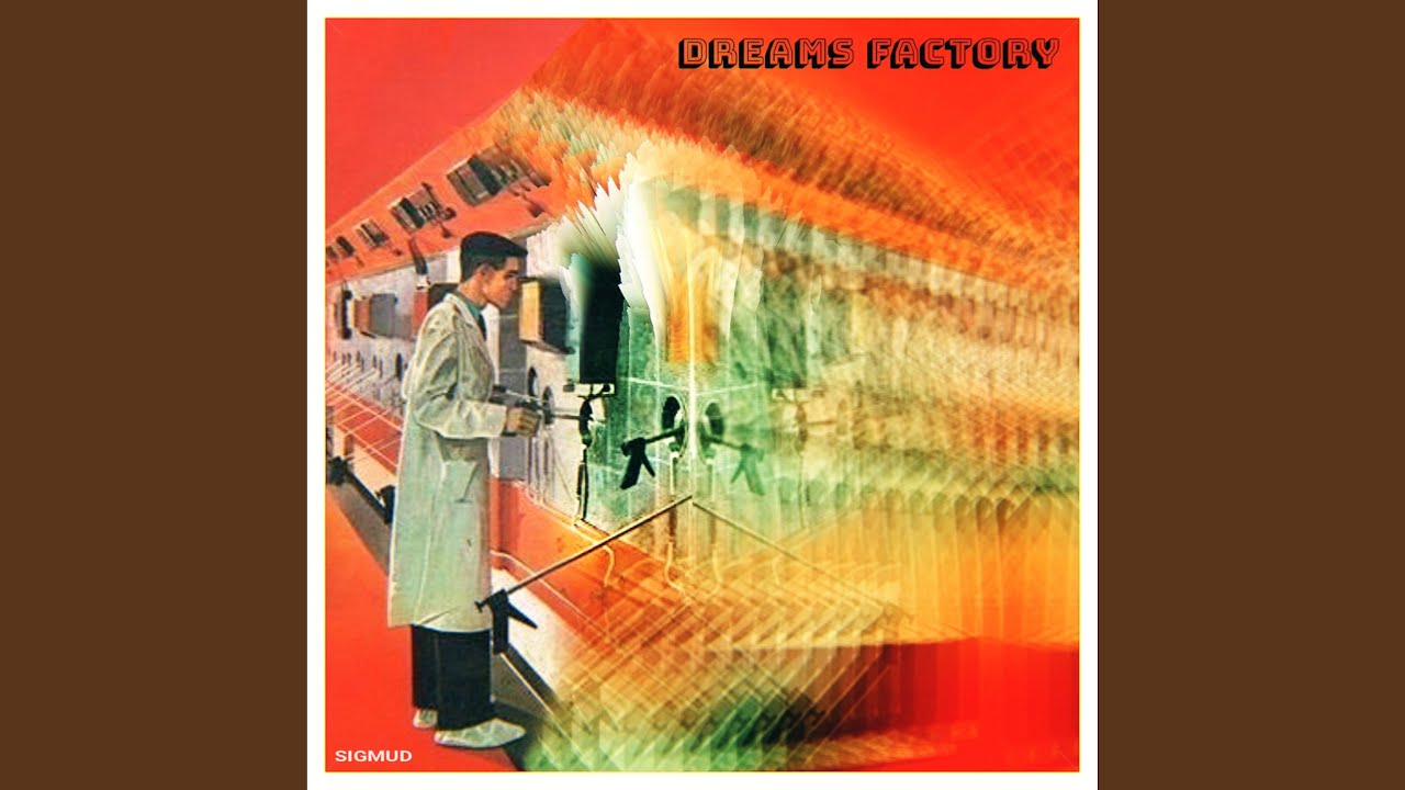 Dreams Factory (uncut Version) - YouTube