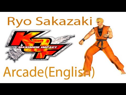 The King Of Fighters: Maximum Impact Arcade - Ryo Sakazaki (Eng. Ver ...