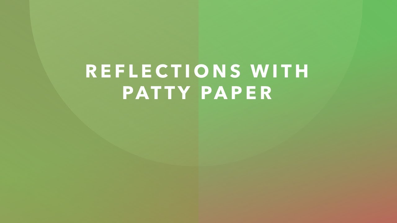 Reflections with Patty Paper - YouTube