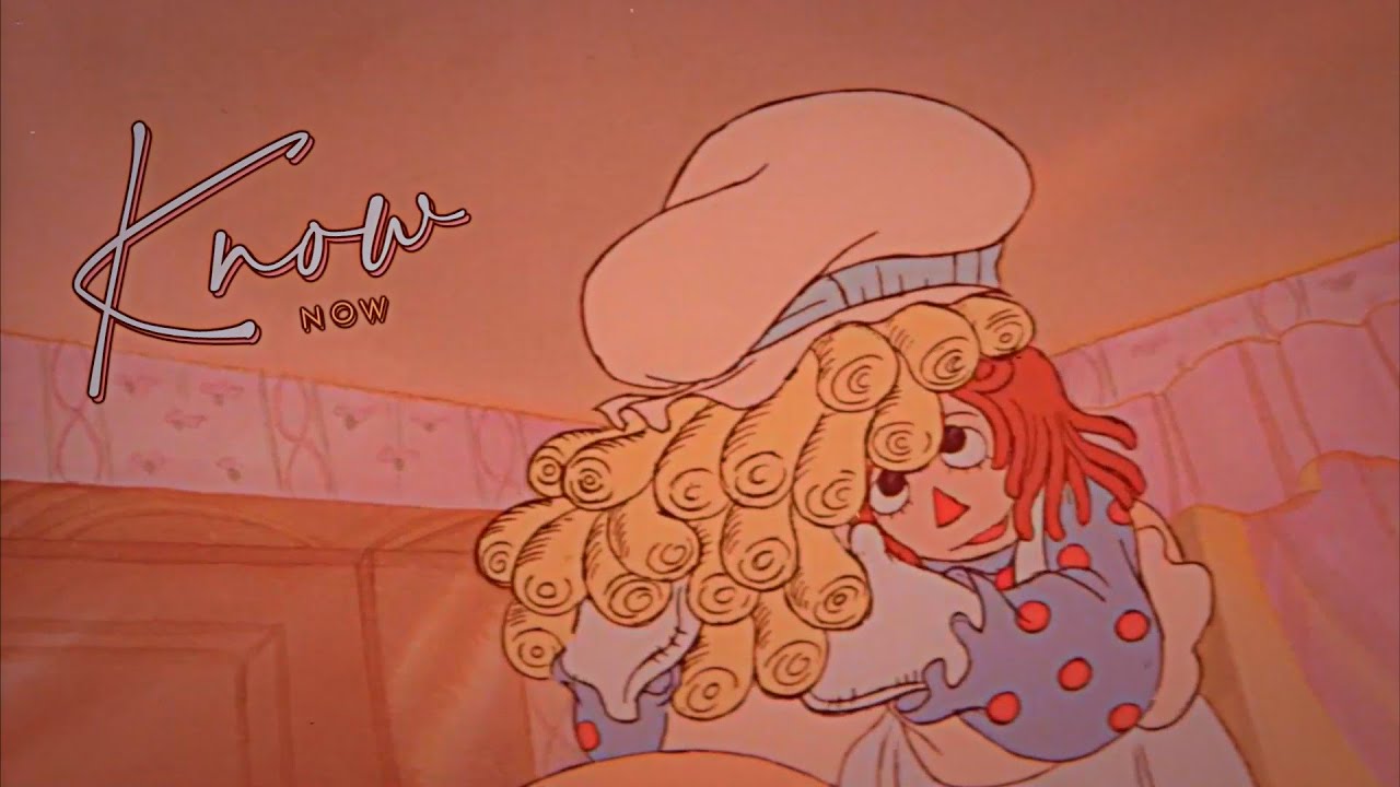 never know now | Raggedy Ann x Babette - YouTube