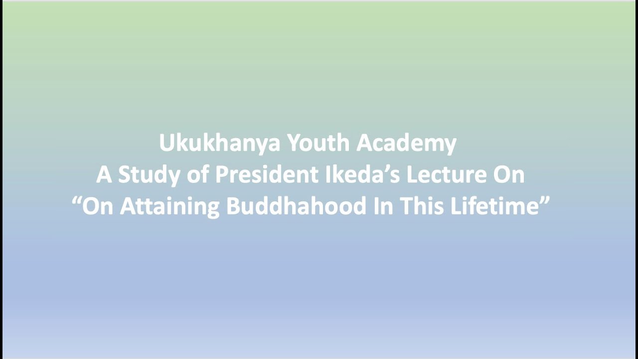 Ukukhanya Youth Academy Study on "On Attaining Buddhahood" - YouTube