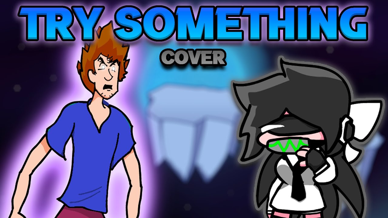 Try Something cover by Itsumi | Friday Night Funkin' - YouTube